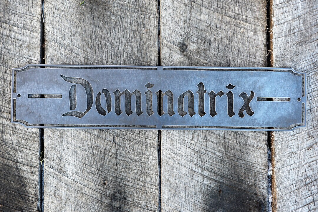 Custom DOMINATRIX Sign - Metal Sign, BDSM, Kink, Adult, Fetish ...