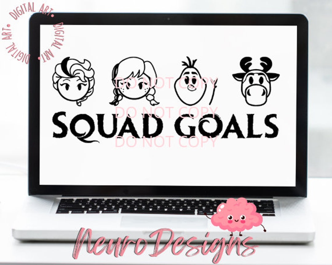 Squad Goals - Frozen Inspired - Digital File - Etsy