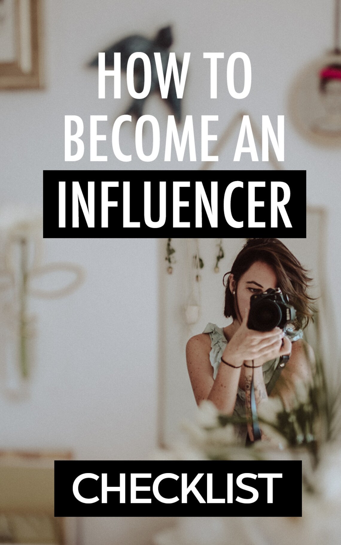 How to Become an Influencer | the Step-by-step Guide to Becoming an ...