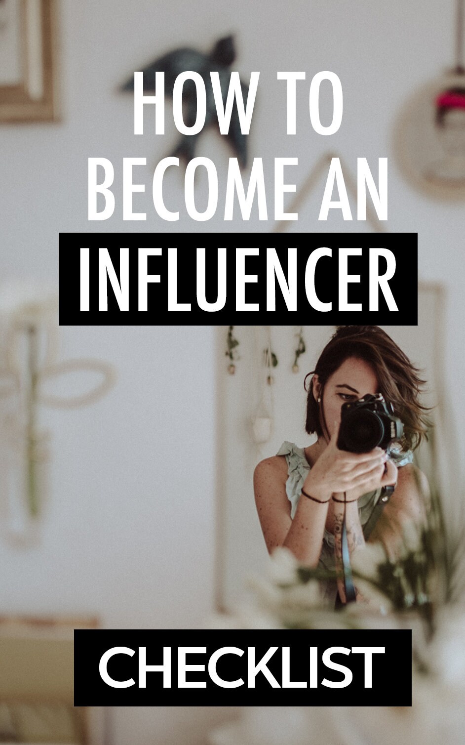 How to Become an Influencer | the Step-by-step Guide to Becoming an ...