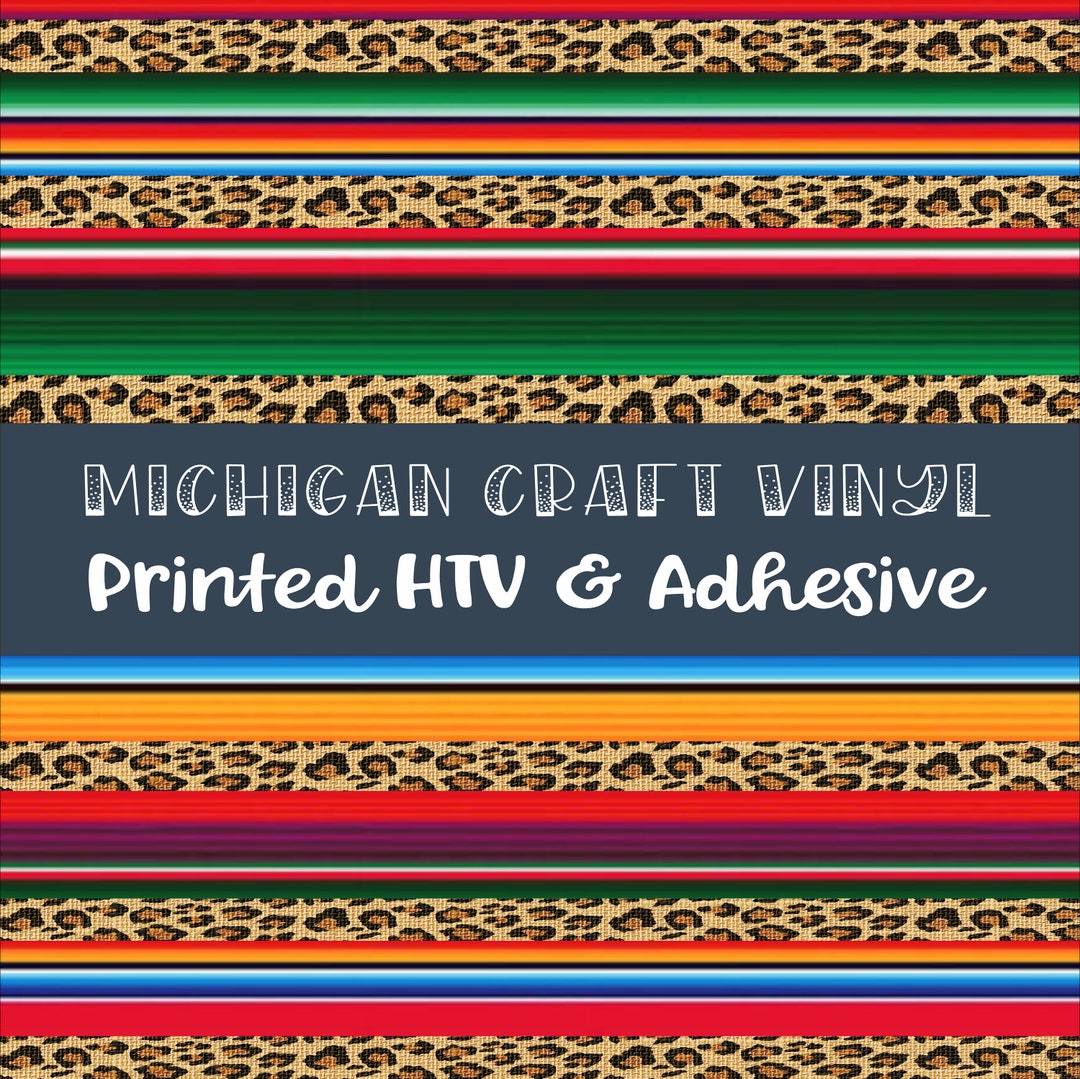 Serape Leopard 2 Pattern HTV Vinyl / Printed 651 Vinyl / Printed Vinyl ...