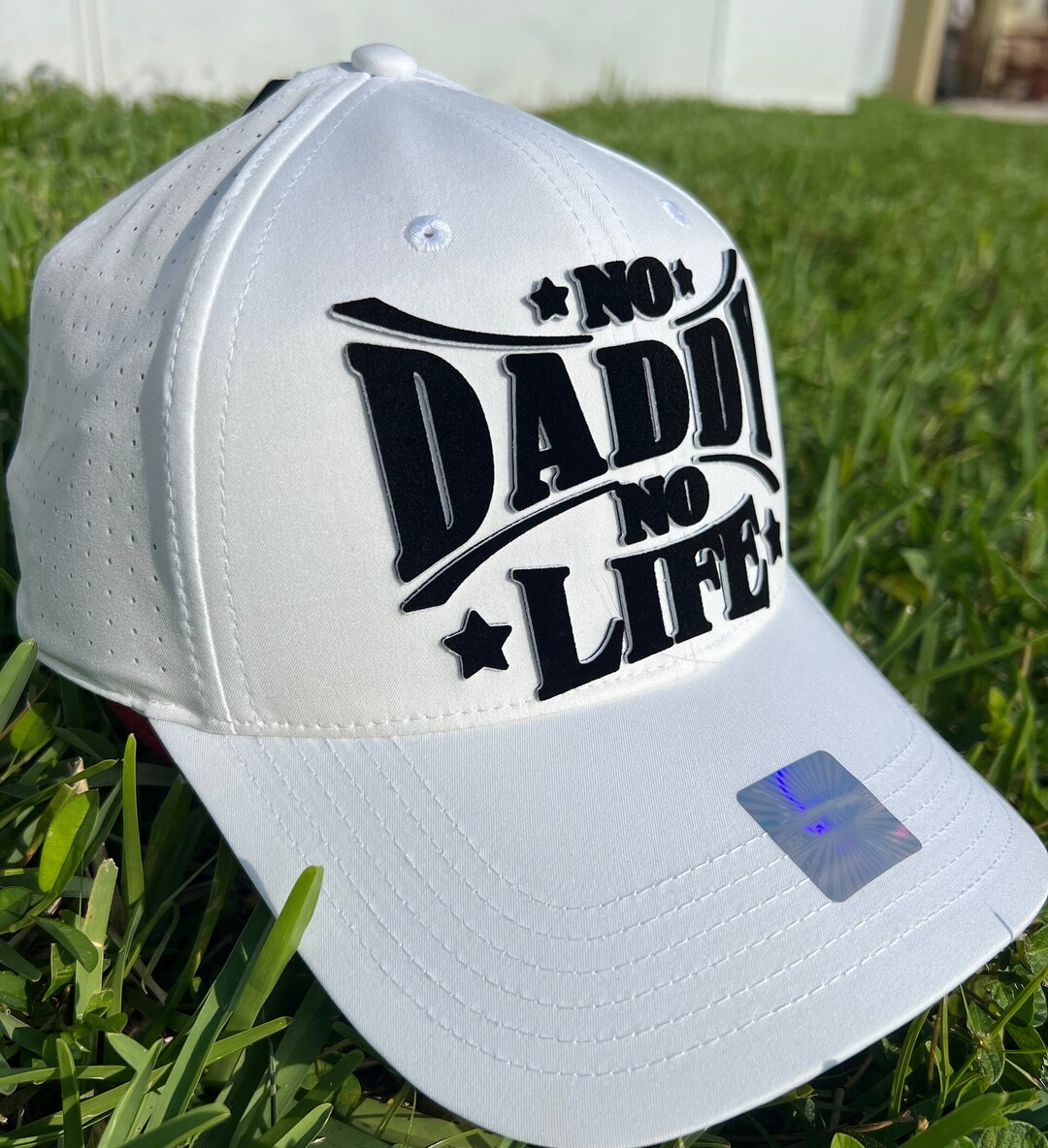 No Daddy No Life Fathers Day Gift Cap or Hat Universal Fit Hand Made ...
