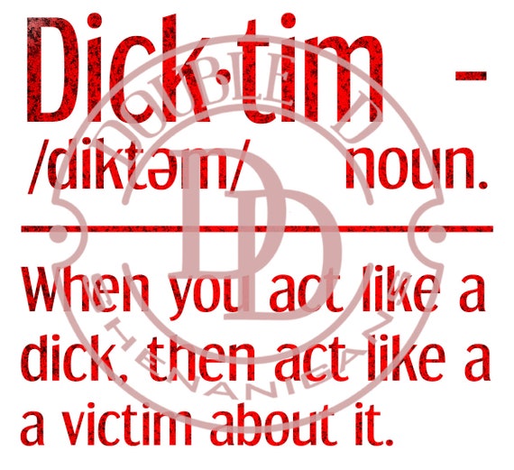 Dicktim Definition PNG File for Sublimation Screen Printing | Etsy