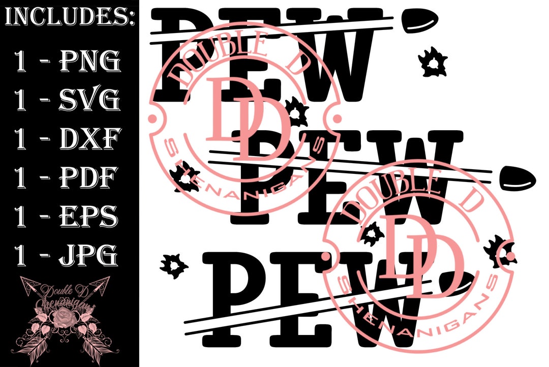 Pew Pew Pew SVG, PDF, Eps, JPG, Png Dxf Cutting Files - Etsy