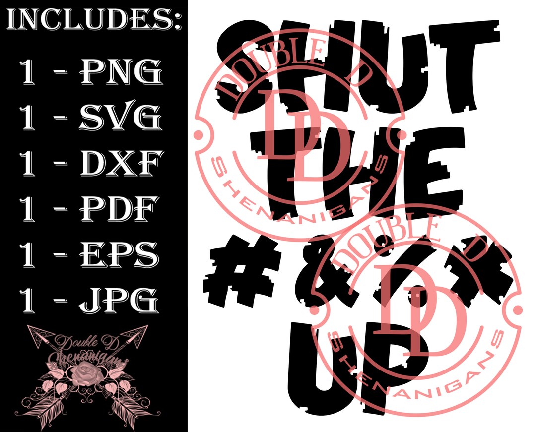 Shut the &% up SVG, PDF, Eps, JPG, Png Dxf Cutting Files Digital Files ...