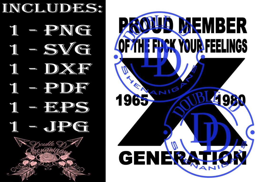 Generation X Proud Member F Your Feelings Gen SVG, PDF, Eps, JPG, Png ...