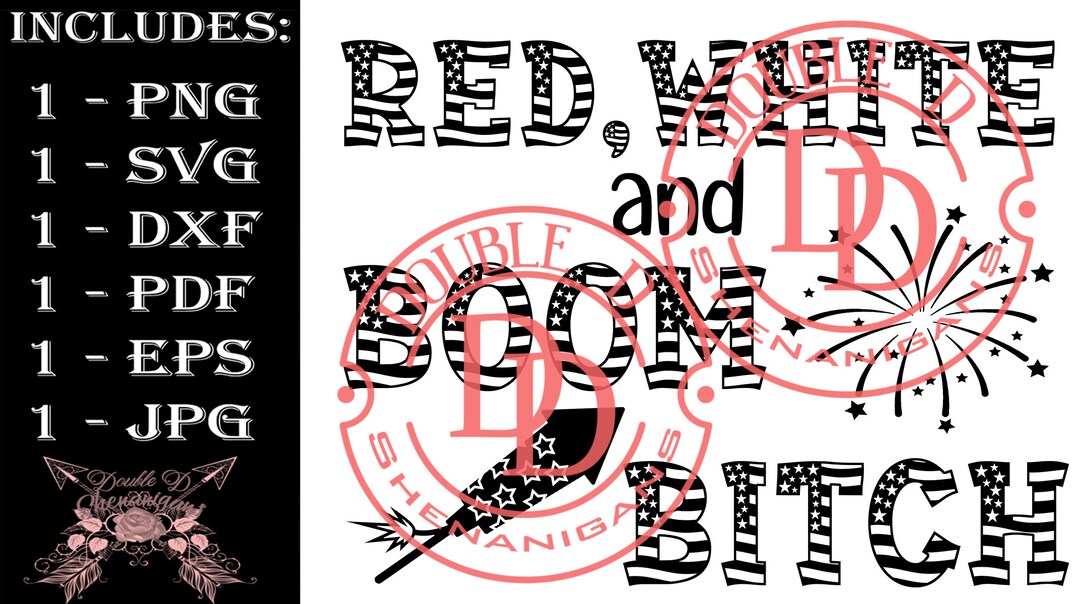Red, White, and Boom 4th of July Patriotic Vector Template Svg/png/jpg ...