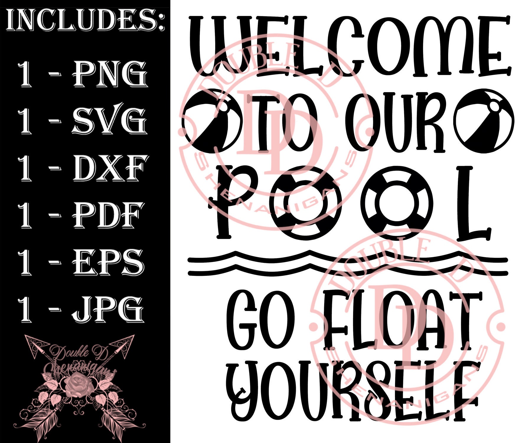 Welcome to Our Pool - Go Float Yourself SVG, PDF, Eps, JPG, Png Dxf ...