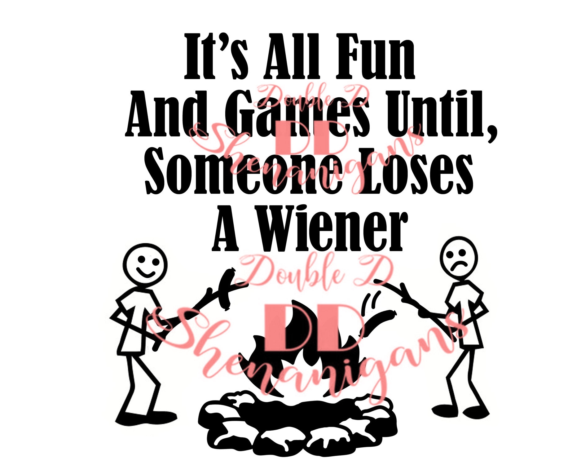It's All Fun and Games Until SVG DXF Pdf PNG - Etsy