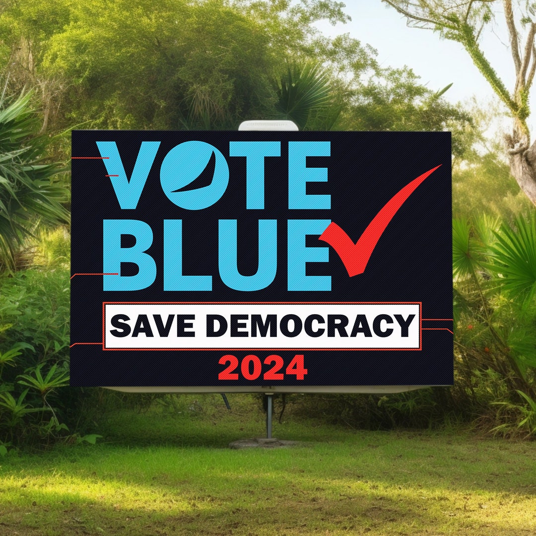Vote Democrat Yard Sign,vote Blue Save Democracy Yard Sign,biden for ...