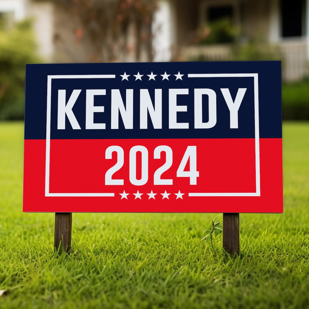 Kennedy 2024 Yard Sign Robert F. Kennedy Jr. for President 2024 Lawn ...