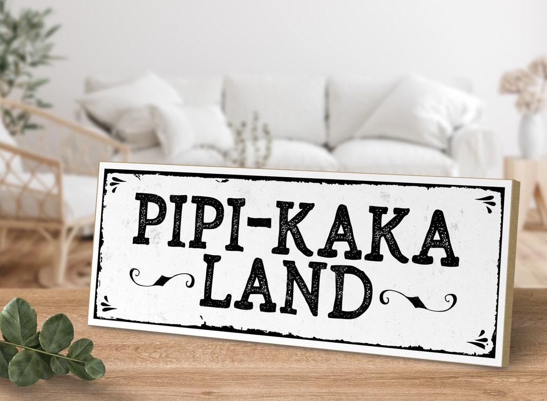 Wooden Sign With Slogan Pipi-kaka-land by ARTFAVES® - Etsy