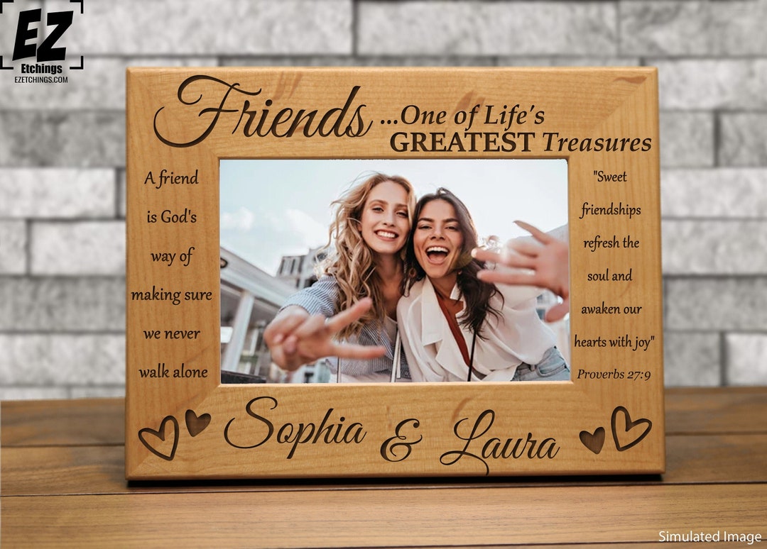 Friends | Personalized Picture Frame | One of Life's Greatest Treasures ...
