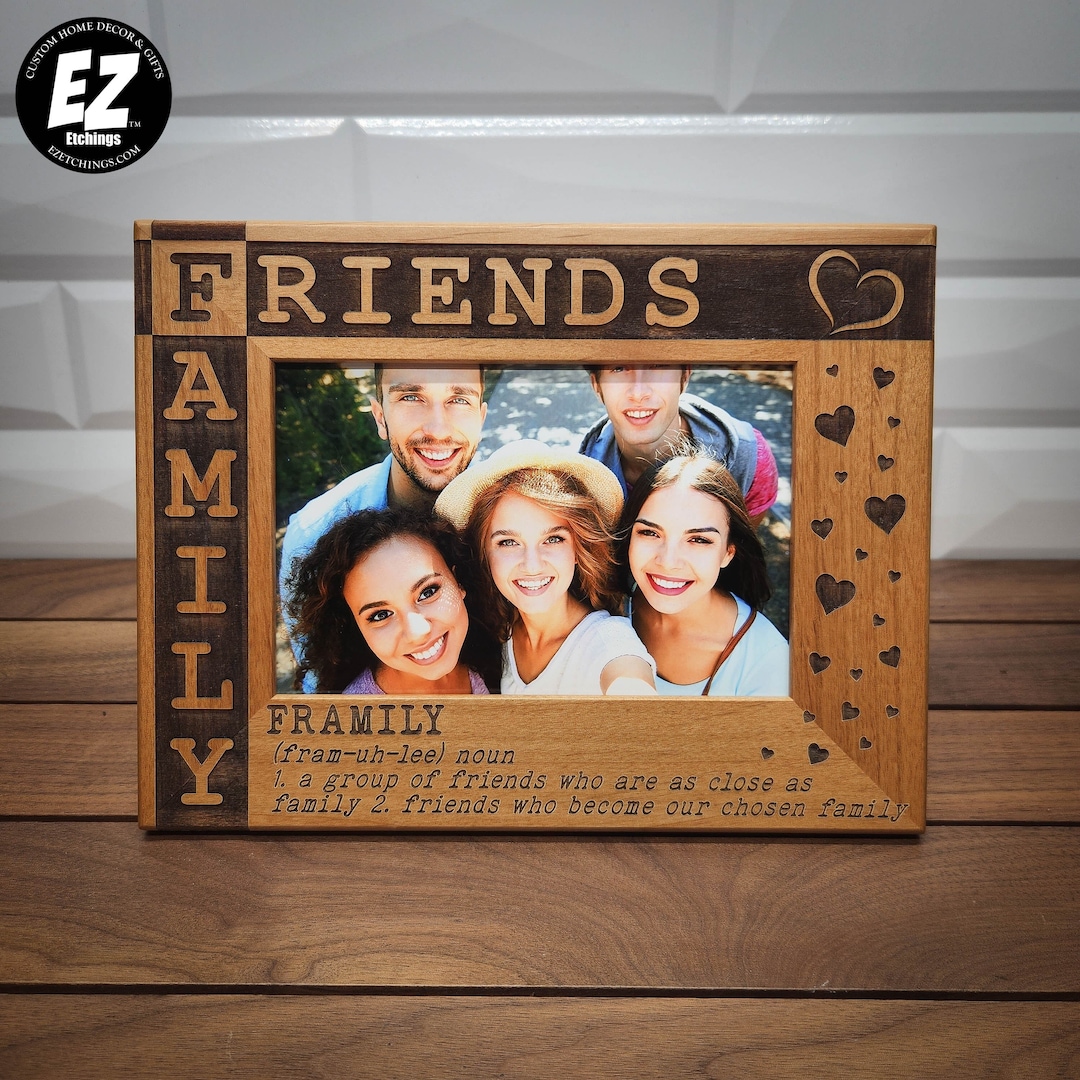 Framily Picture Frame | Friends Are Family | Gift for Friend ...