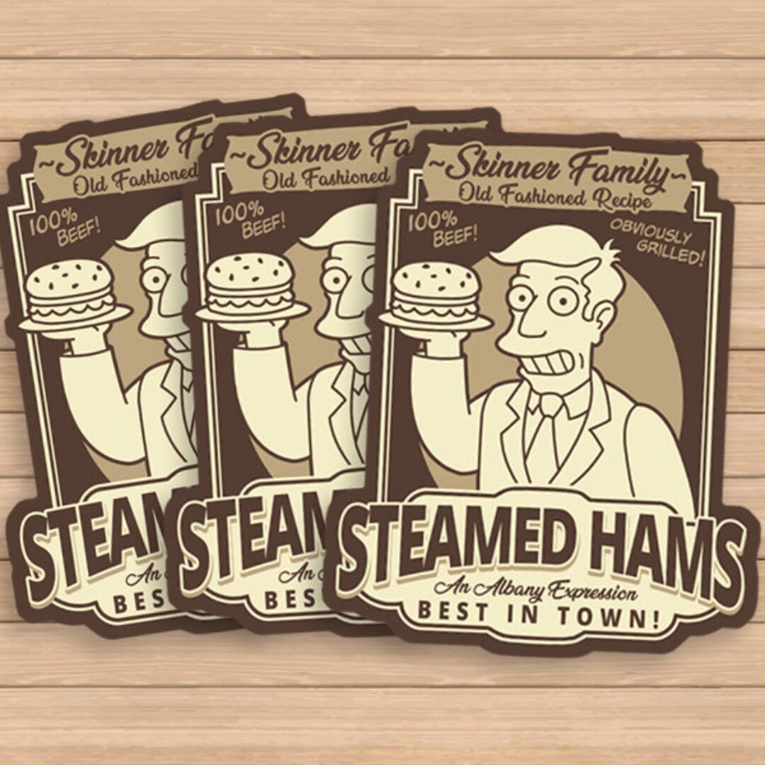 The Simpsons Meme Inspired Albany Steamed Hams Vinyl Sticker Set 3-pack ...