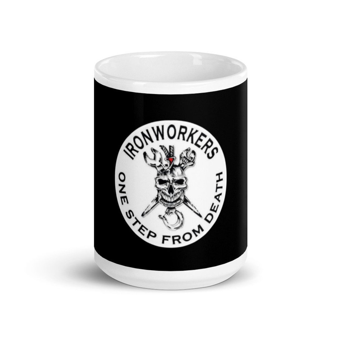Ironworkers One Step From Death Black Ceramic Coffee Mug - Etsy