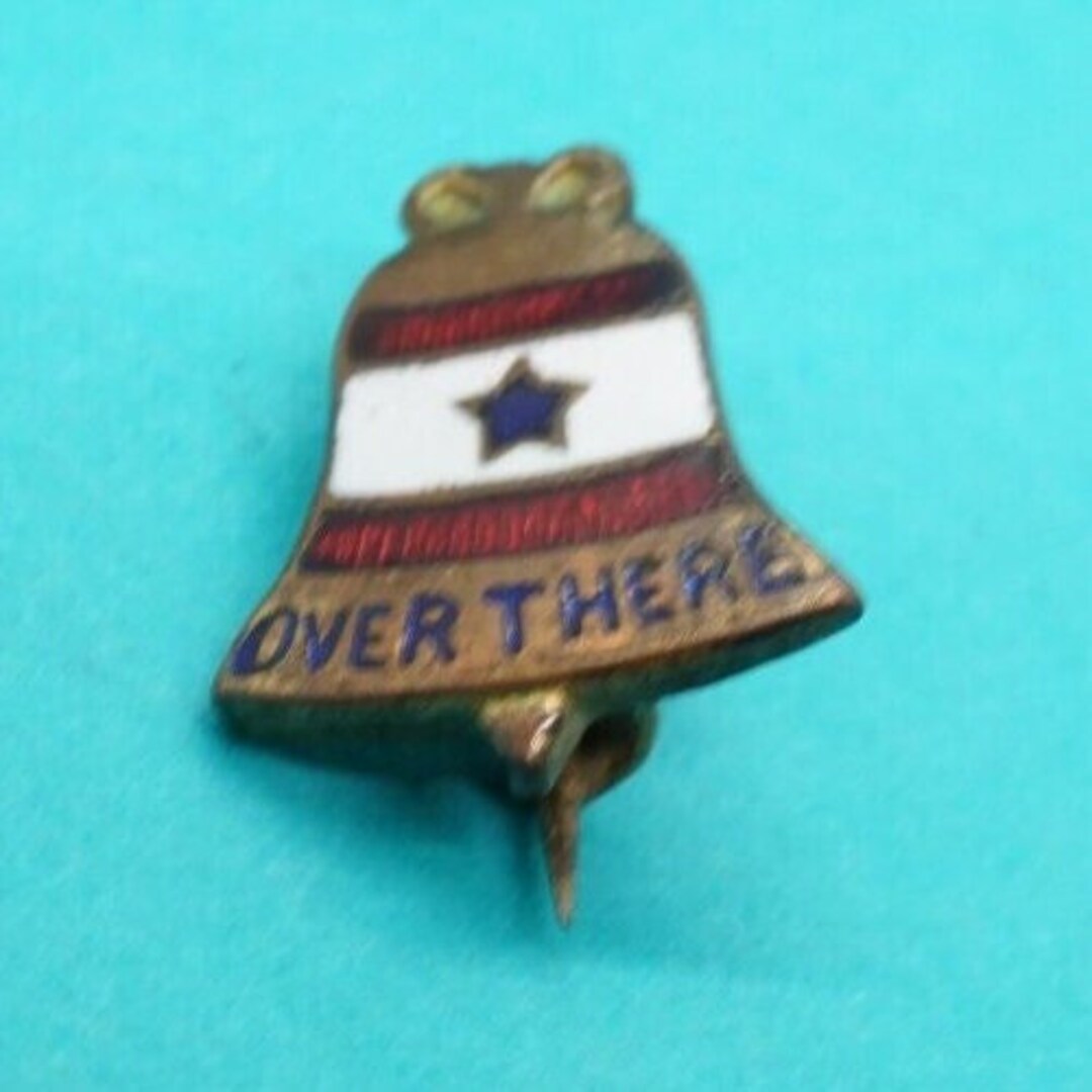 Orig WW1 OVER THERE Bell Son in Service Homefront Badge Us Army Navy ...