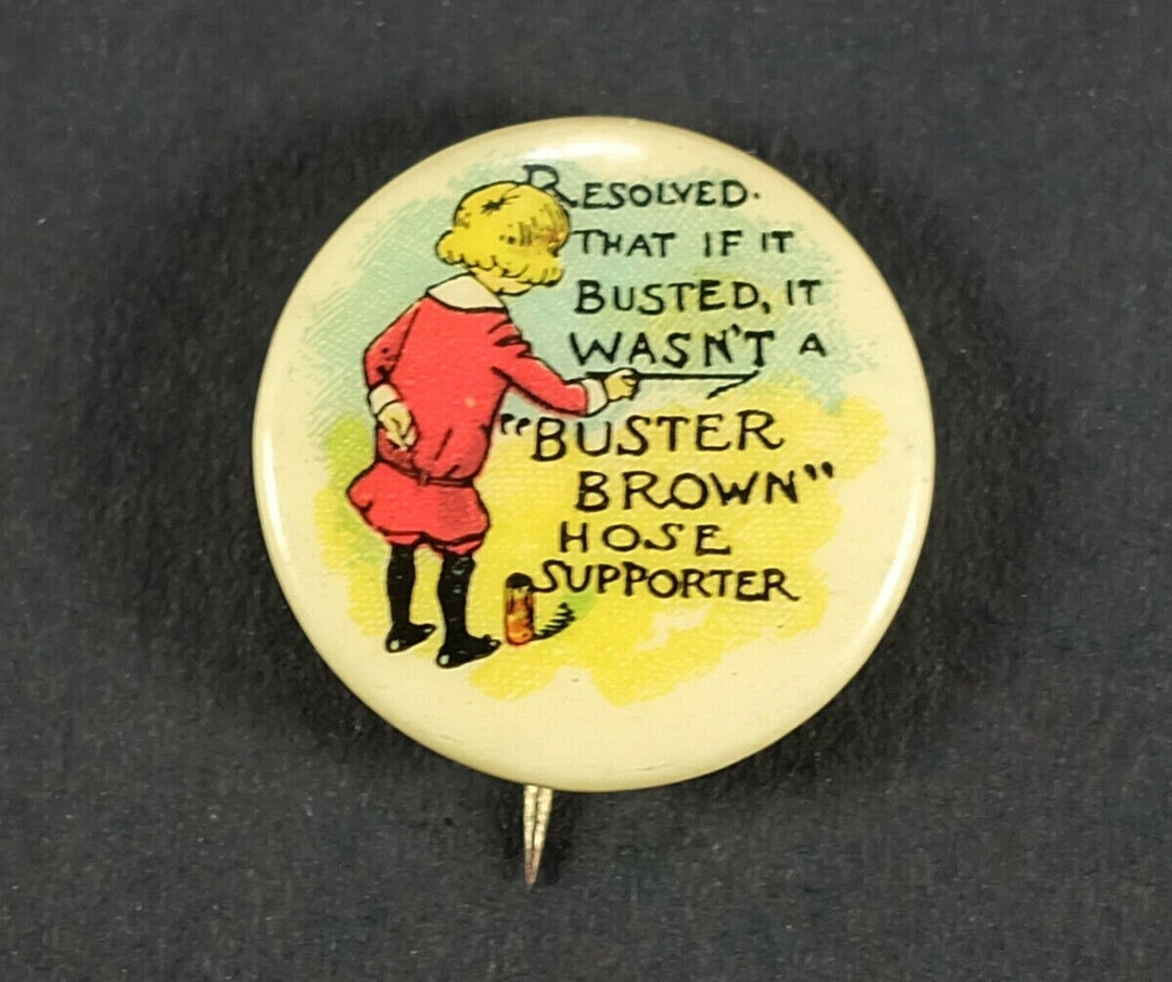 Pin de BUSTER BROWN 'Sostenedor de manguera' c1910 Insignia antigua de ...