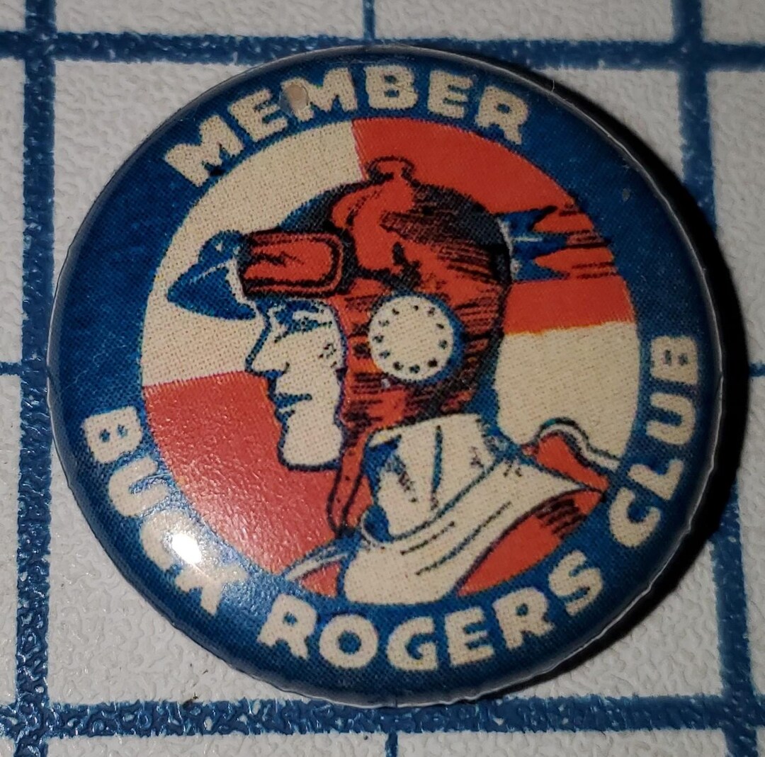 Pin Member BUCK ROGERS Club in the 25th Century - NICE! Pinback Space ...