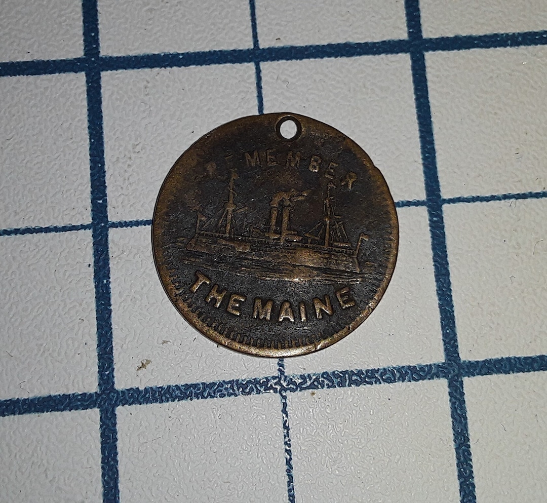 C1898 REMEMBER the MAINE Brass Token Coin Us Ship Uss Battleship ...