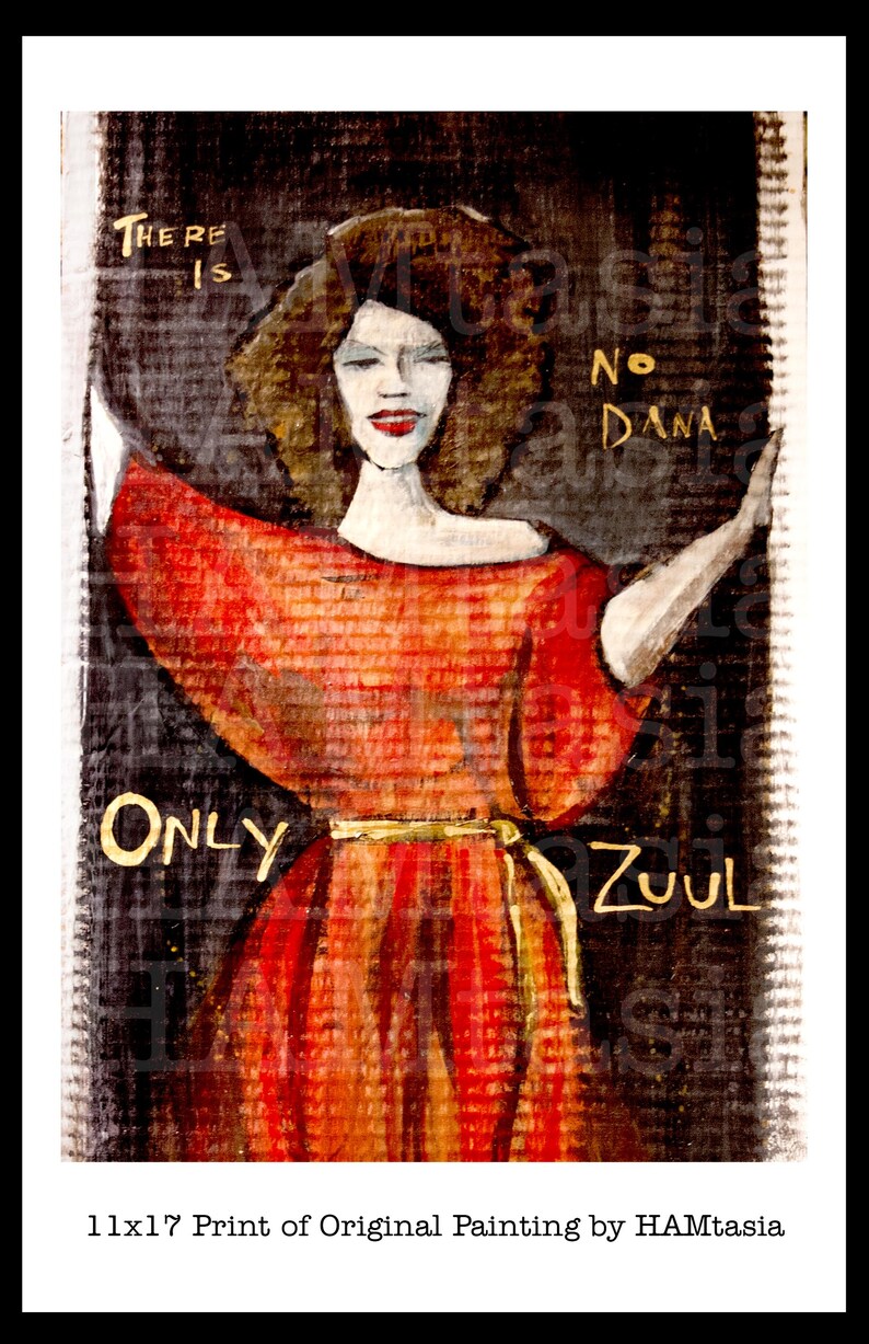 Art Print - Ghostbusters Fan Art No Dana Only Zuul Pop Culture Painting ...