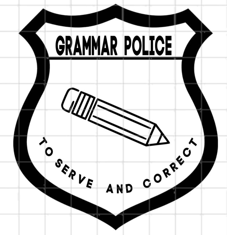 Grammar SVG / Grammar Police SVG/ Svg Files for Cricut - Etsy