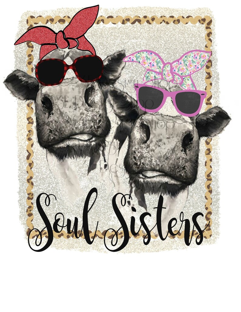 Cow Soul Sisters Sublimation Design Digital Download PNG Instant ...