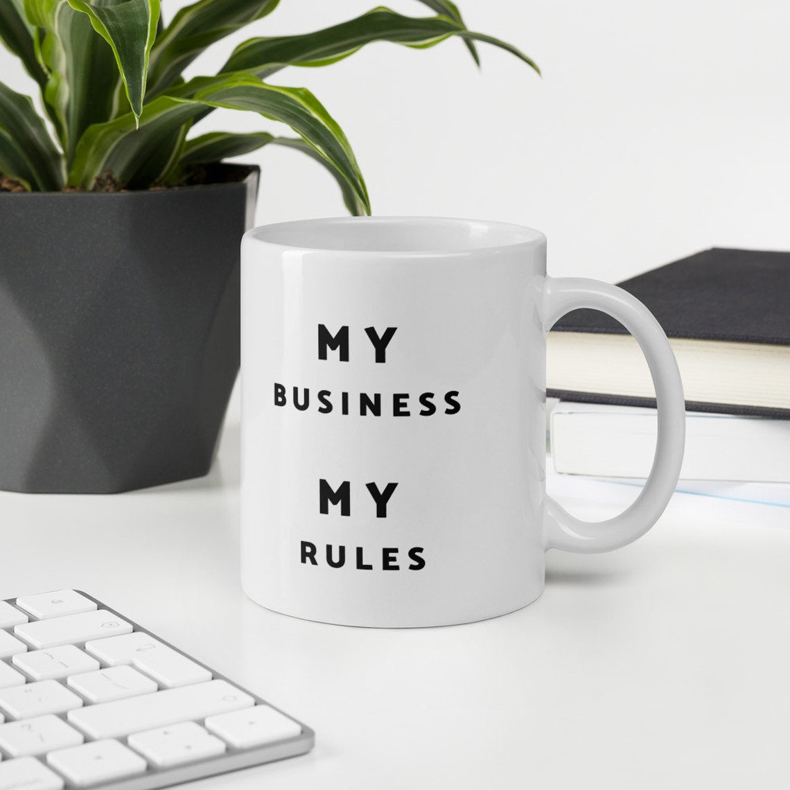 My Business My Rules Coffee Mug, Entrepreneur Coffee Mug, CEO Mug ...