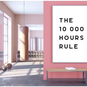 10 000 Hours Rule, Success Poster, Motivational Poster, Inspirational ...