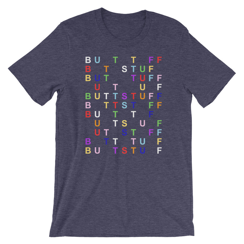 Butt Stuff Unisex T-shirt - Etsy