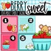 Berry Sweet Strawberry Classroom Decor Set ONE With EDITABLE Elements ...