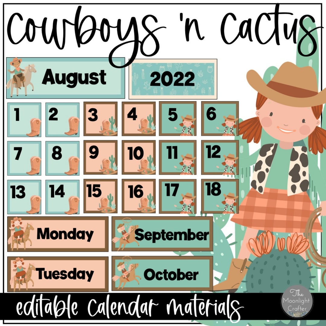 Cowboys and Cactus EDITABLE and Ready to Print Classroom Calendar Set ...