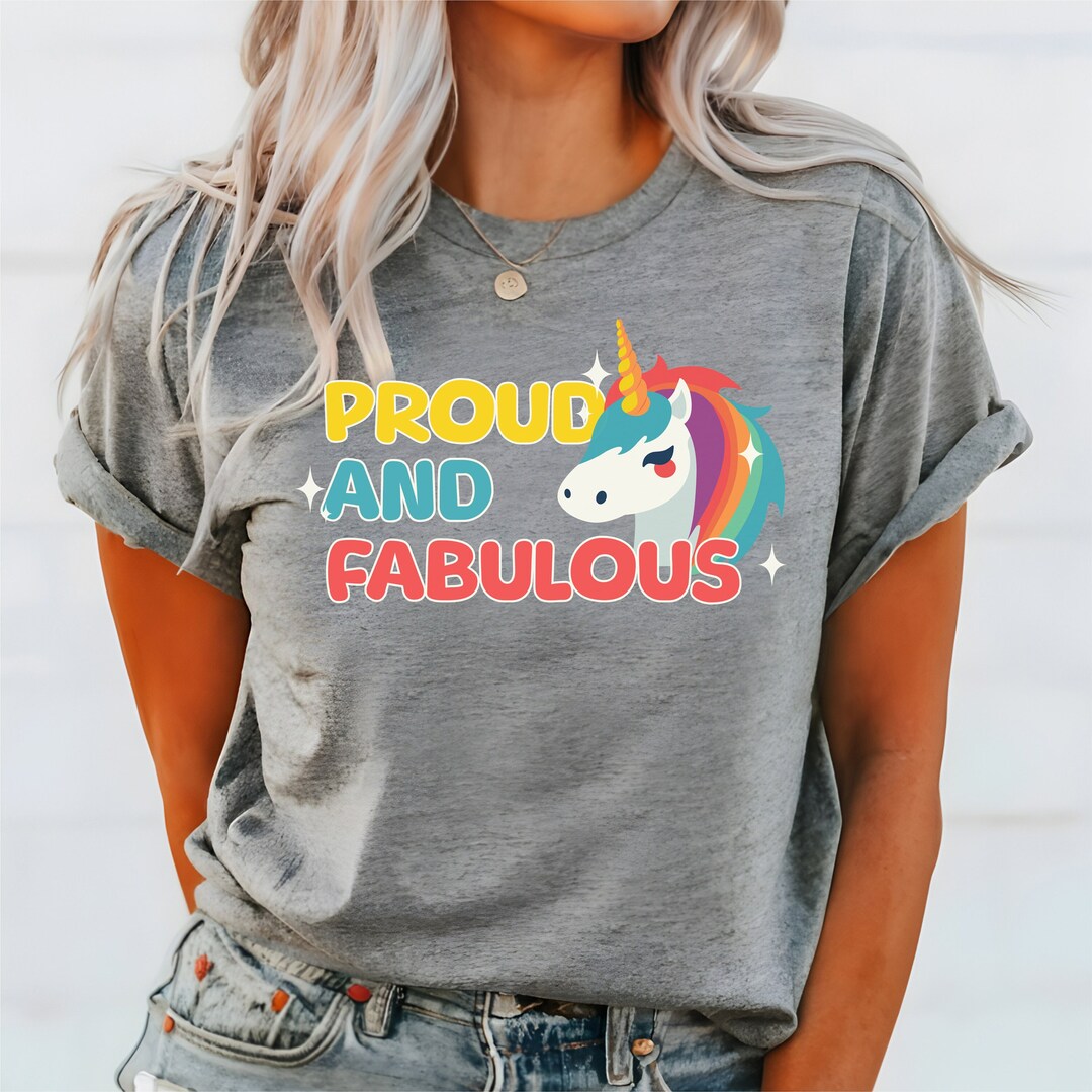Proud and Fabulous, Gay Pride T-shirt, LGBTQ Shirt, Lesbian Tshirts ...