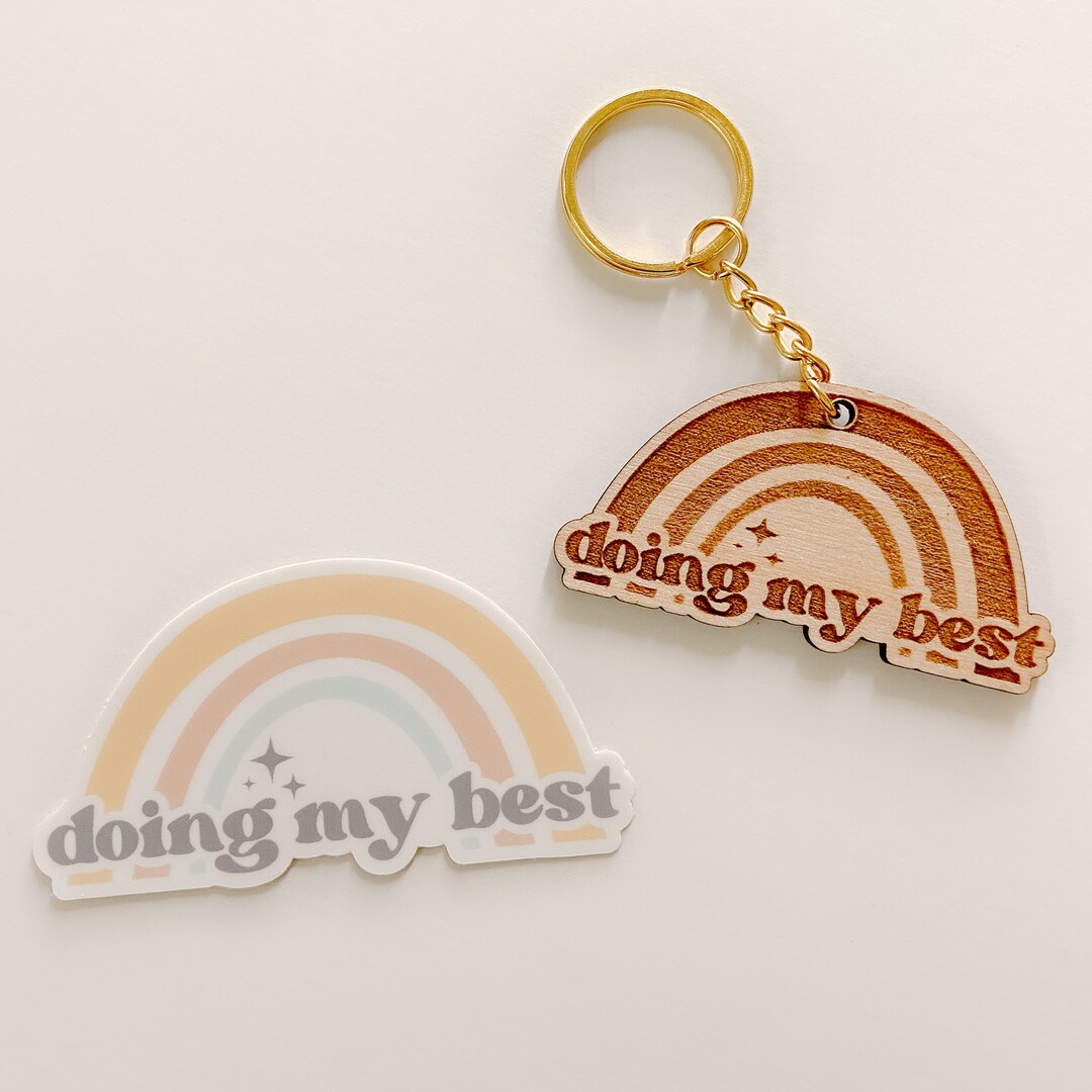 Rainbow "doing My Best" Sticker and Keychain Bundle - Etsy
