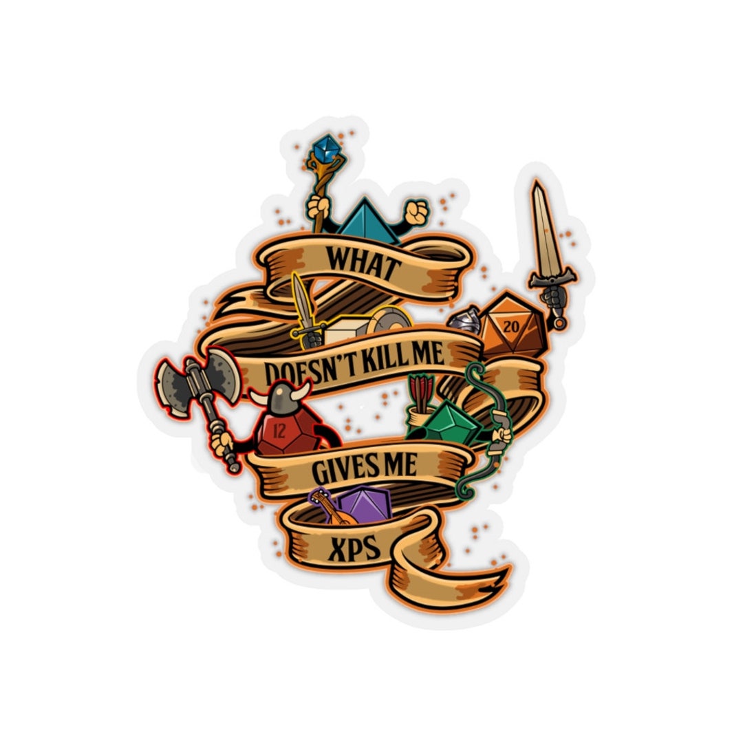 Dnd Stickers, Kiss-cut Stickers, What Does Not Kill Me Gives Me Xps ...