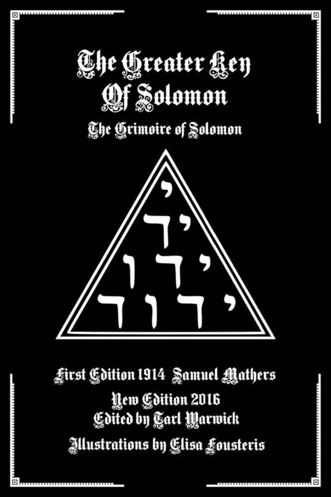 The Greater Key of Solomon, Solomon's Ancient Grimoire Revealed (e-book ...