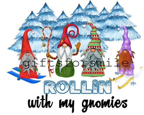 Rollin With My Gnomies Sublimation Digital Download Png | Etsy