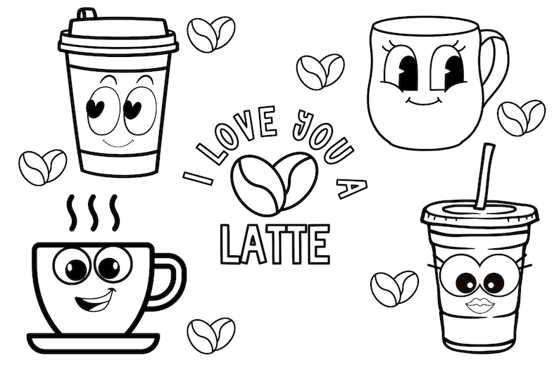 Love You a Latte Coloring Page Digital Download Valentines Day Love You ...