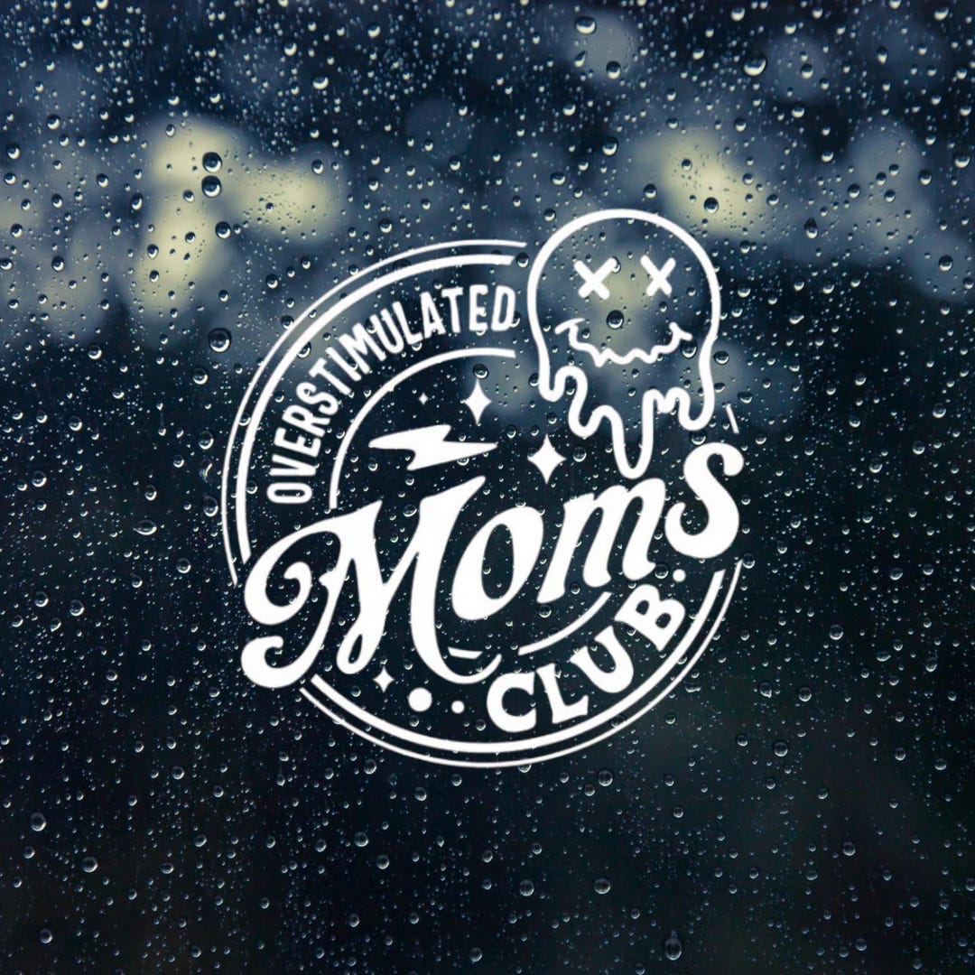 Overstimulated Mom’s Club Vinyl Car Decal - Etsy