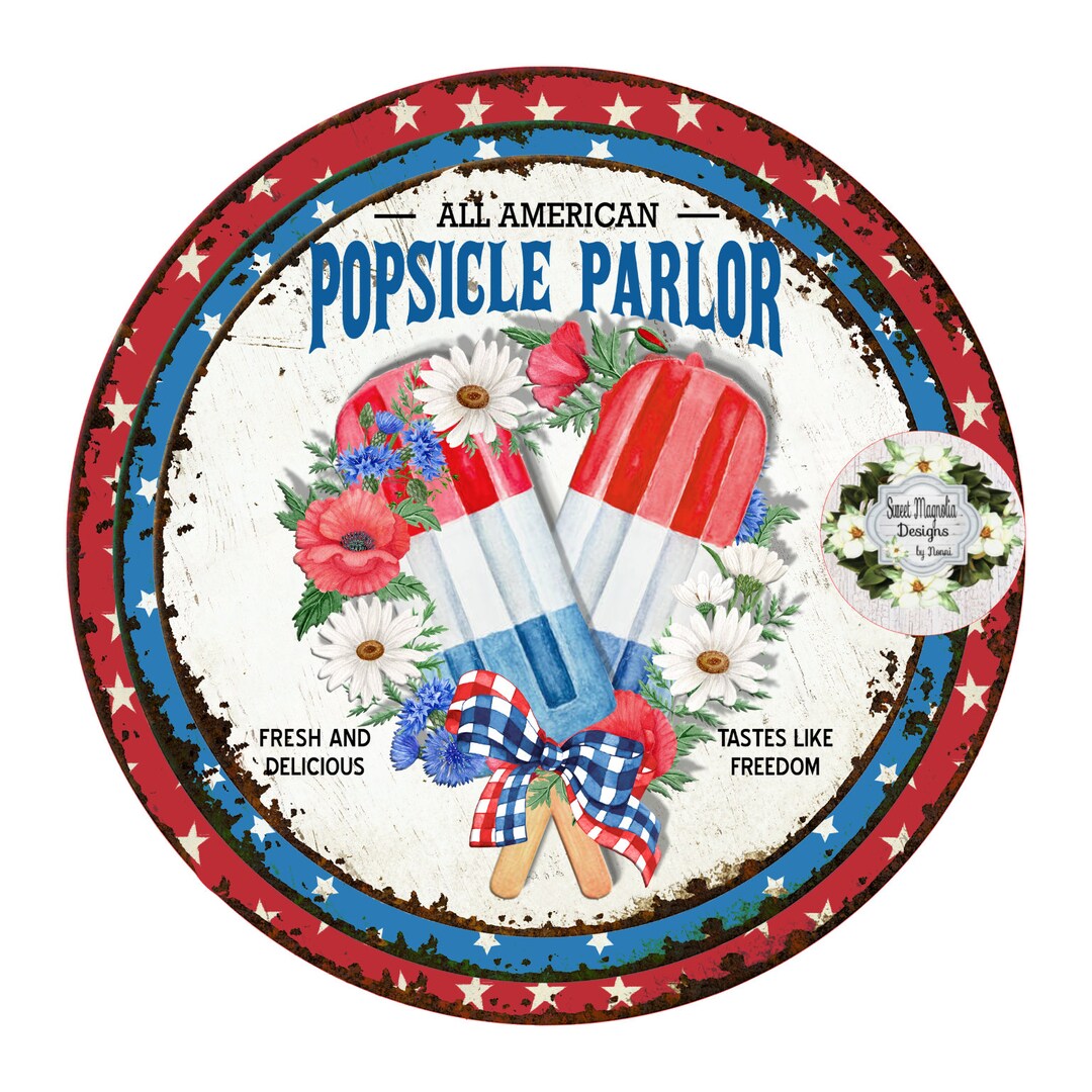 All American Popsicle Parlor Sign, Patriotic Sign, Door Hanger ...