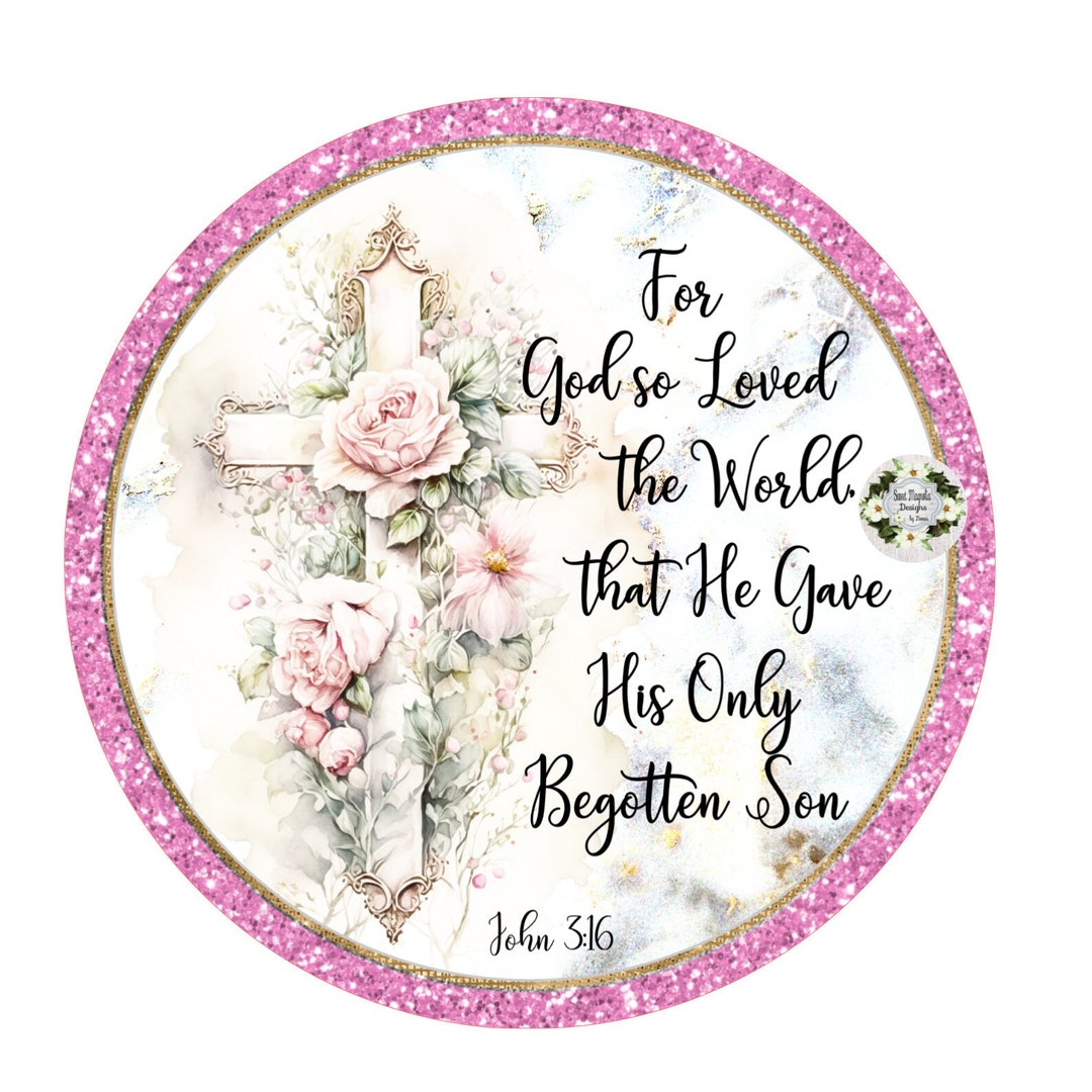 John 3:16 Sign, Religious Sign, Spring Sign, Door Decor, Front Porch ...