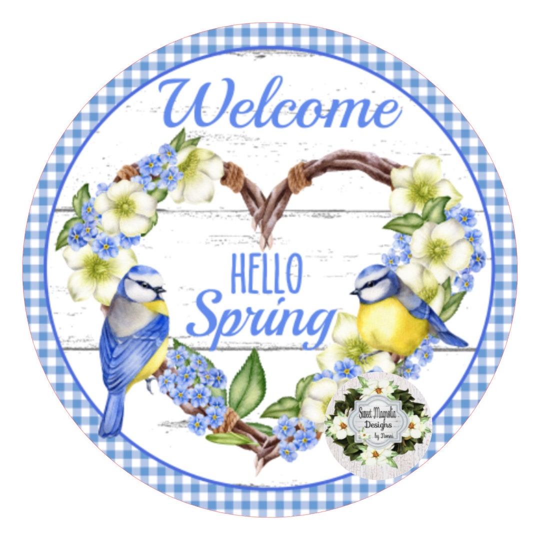 Welcome Hello Spring Sign Bird Sign Spring Sign Door Hanger Wreath ...