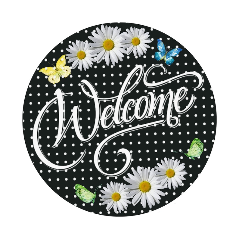 Welcome Daisy Sign Butterfly Sign Everyday Sign Wreath | Etsy