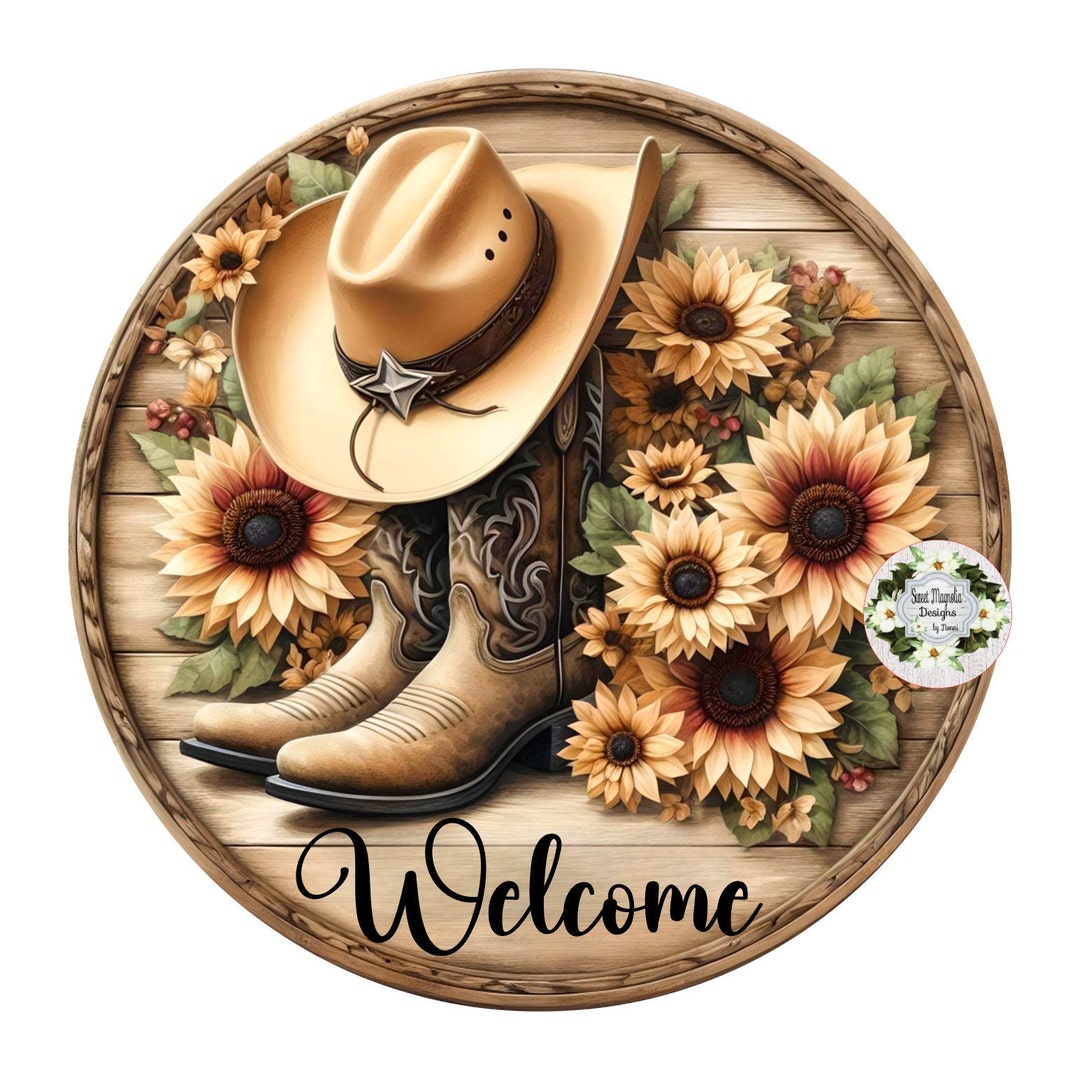 Welcome Boots With Cowboy Hat Sign, Rustic Sign, Welcome Sign, Sign for ...