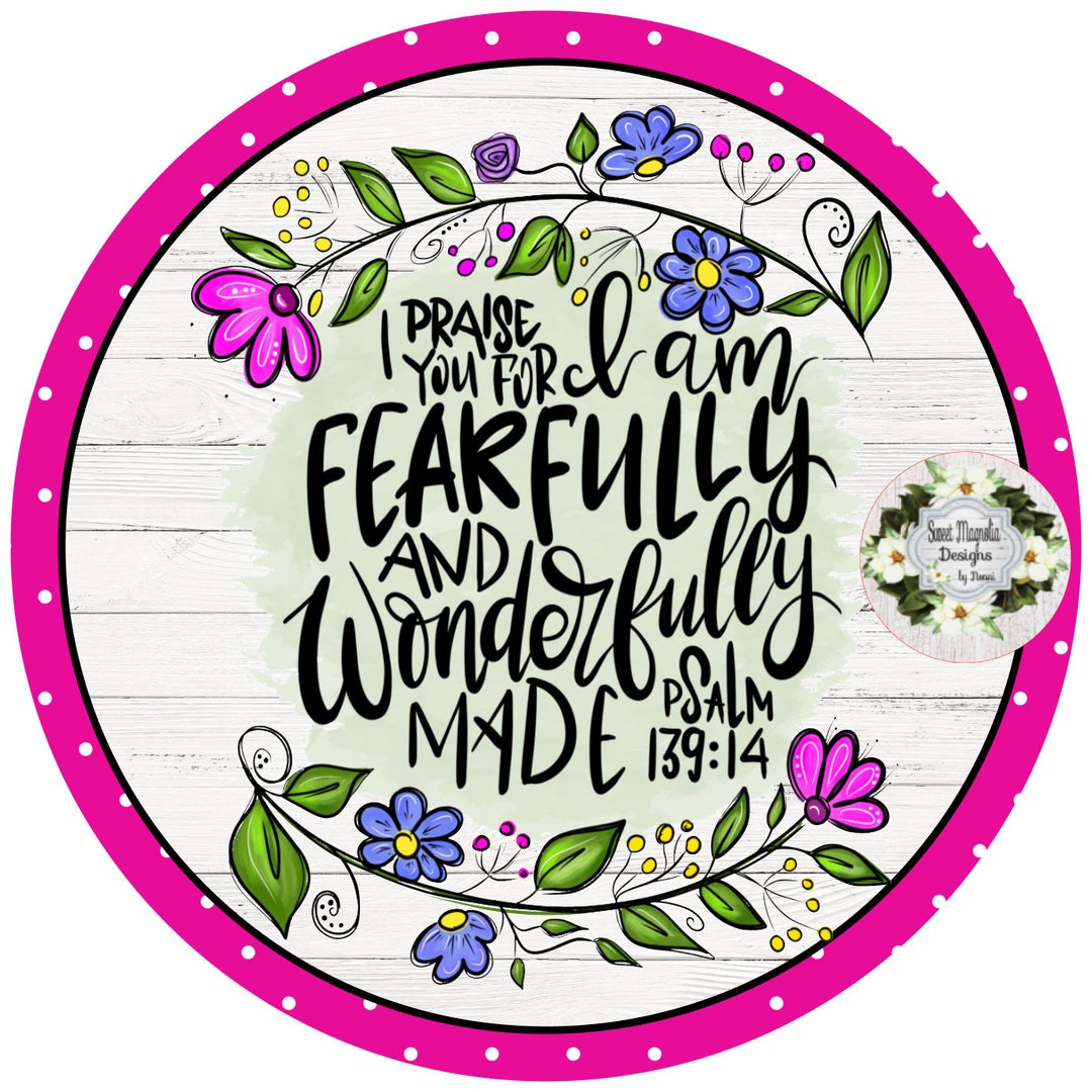 I Am Fearfully and Wonderfully Made Sign, Religious Sign, Inspirational ...