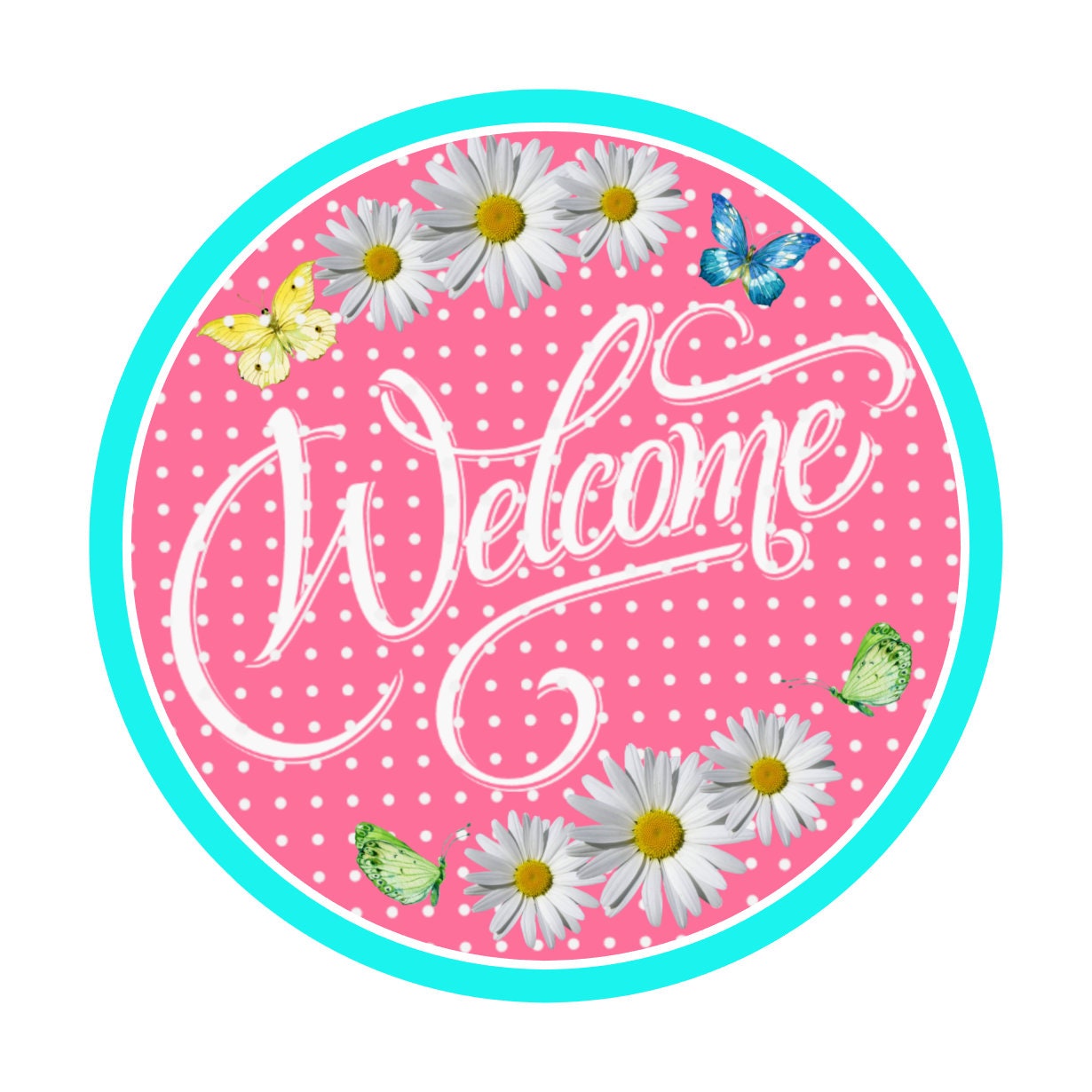 Welcome Daisy Sign Butterfly Sign Everyday Sign Wreath | Etsy