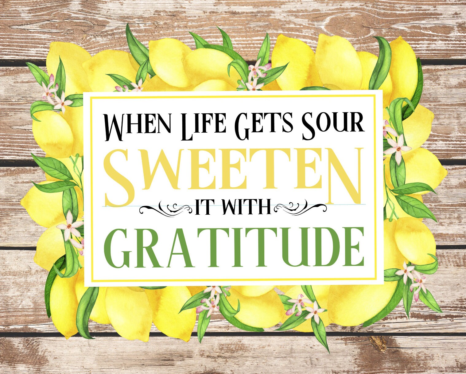 When Life Gets Sour Lemon Sign Lemon Signeveryday Sign Door - Etsy