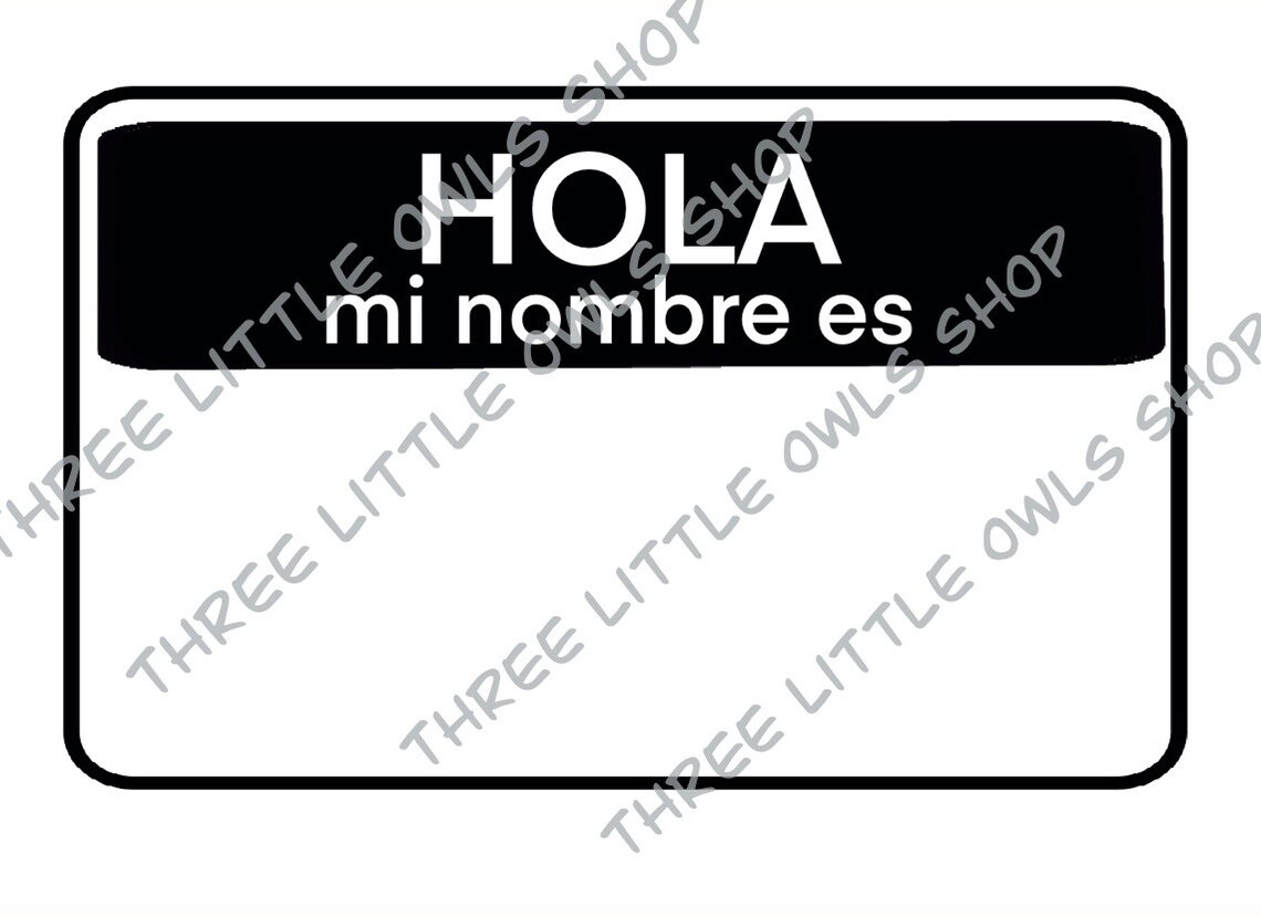 Hola, Mi Nombre Es- SVG, JPG, PNG Digital Download - Etsy