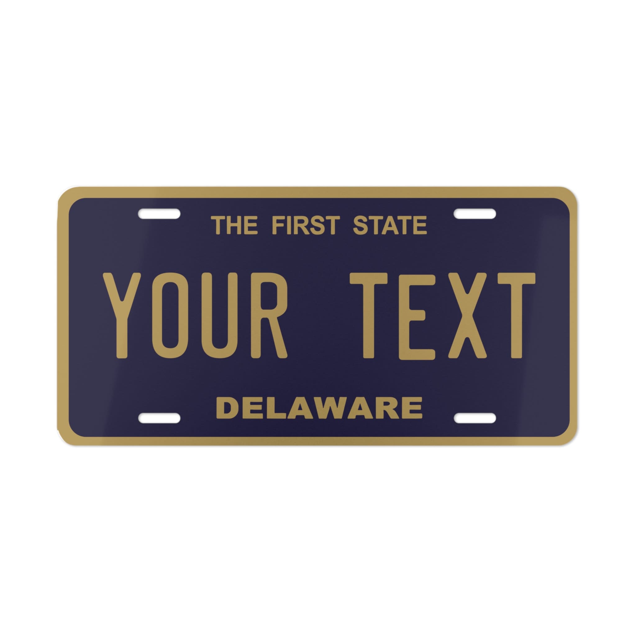 Delaware License Plate , Custom Text, Personalized, Customized Aluminum ...