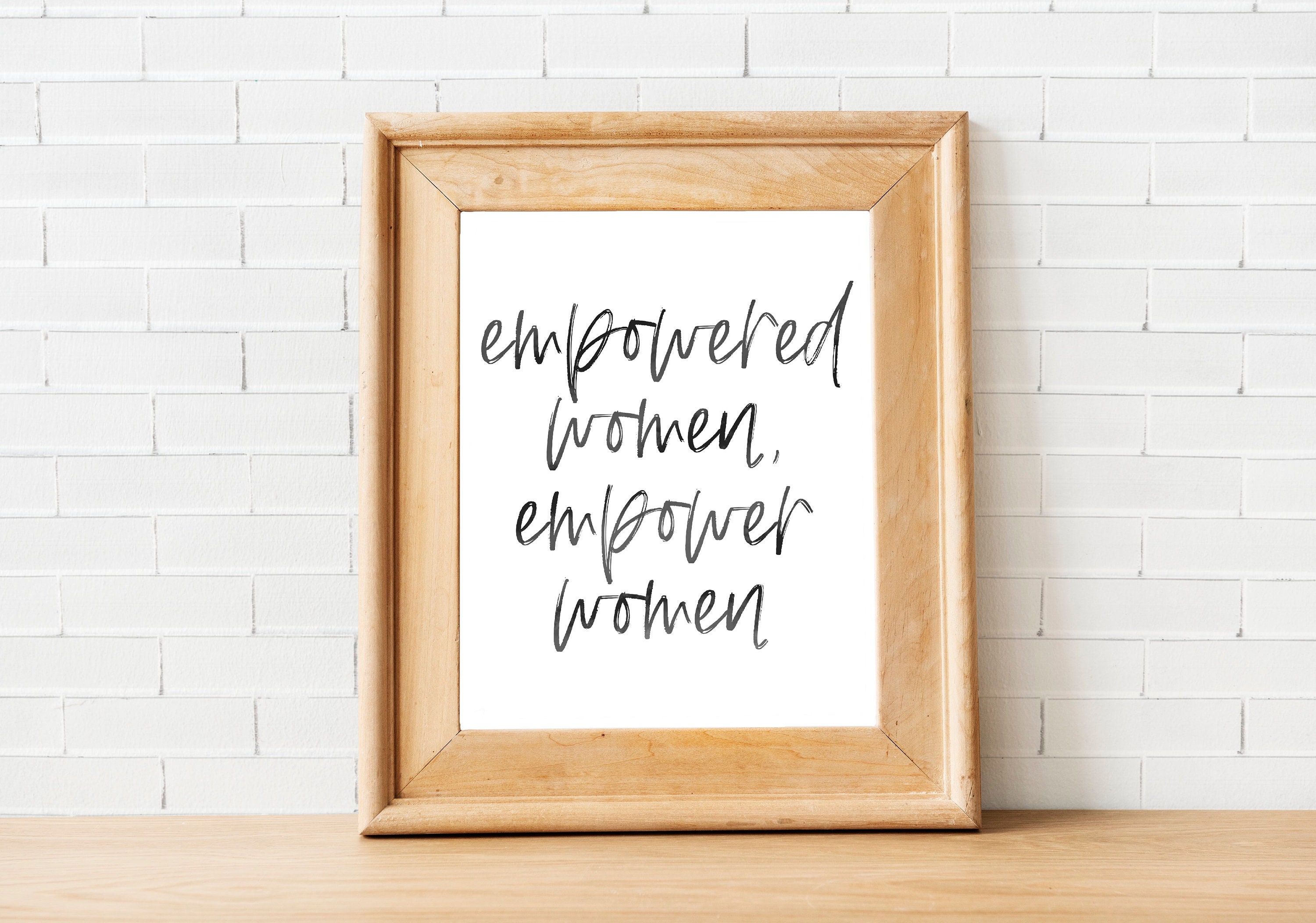 Empowered Women Empower Women, DIGITAL DOWNLOAD, Feminist Quote ...